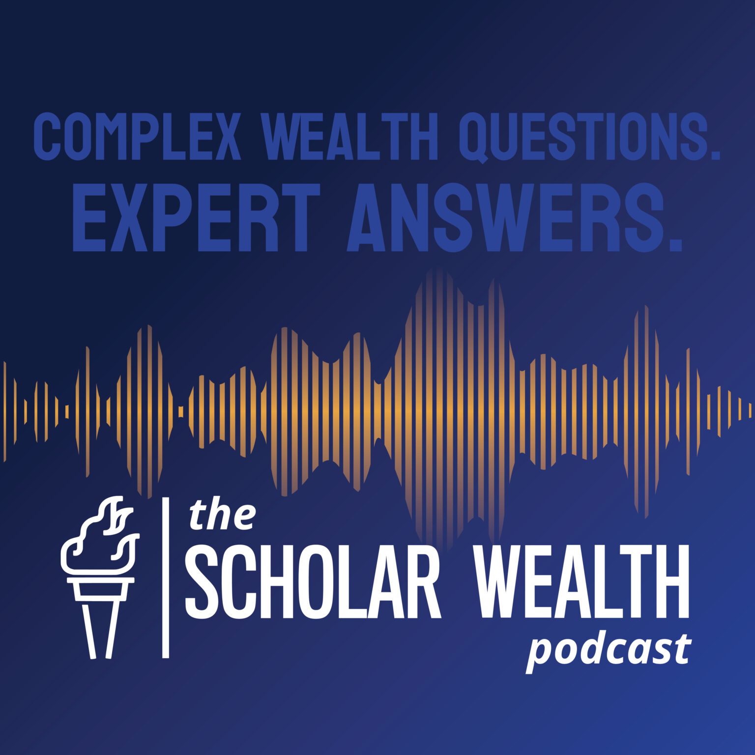 Podcast - Scholar Financial Advising